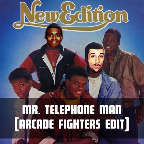 New Edition - Mr. Telephone Man (Arcade Fighters Edit) by Arcade ...
