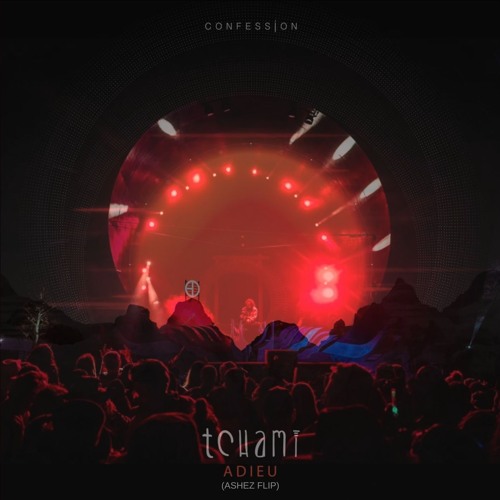 Tchami - Adieu (ASHEZ Flip) by ASHEZ - Free download on ToneDen