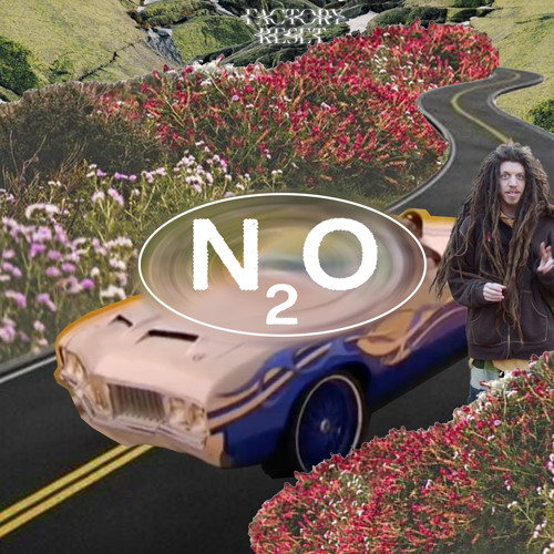 FACTORY RESET - N2O [FREE] by FACTORY RESET - Free download on ToneDen