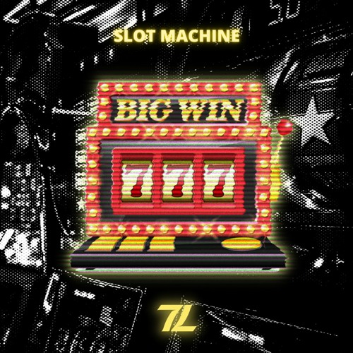 7 - SLOT MACHINE by 7 - Free download on ToneDen